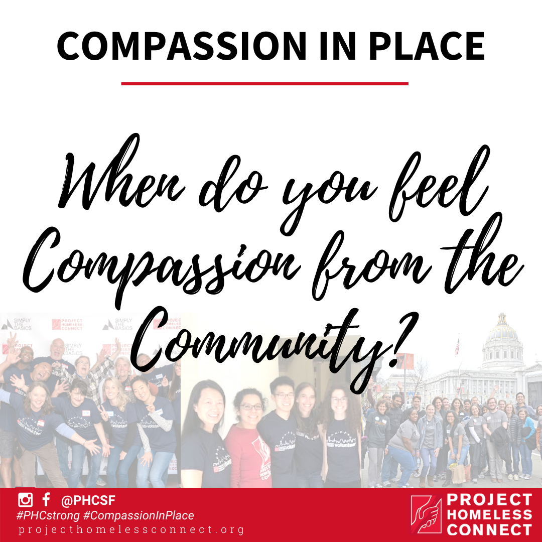 When Do YOU Feel Compassion From The Community? - Project Homeless Connect